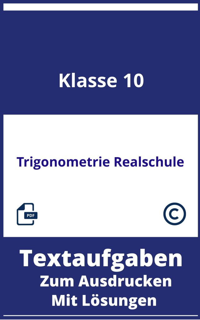 Textaufgaben Trigonometrie Klasse 10